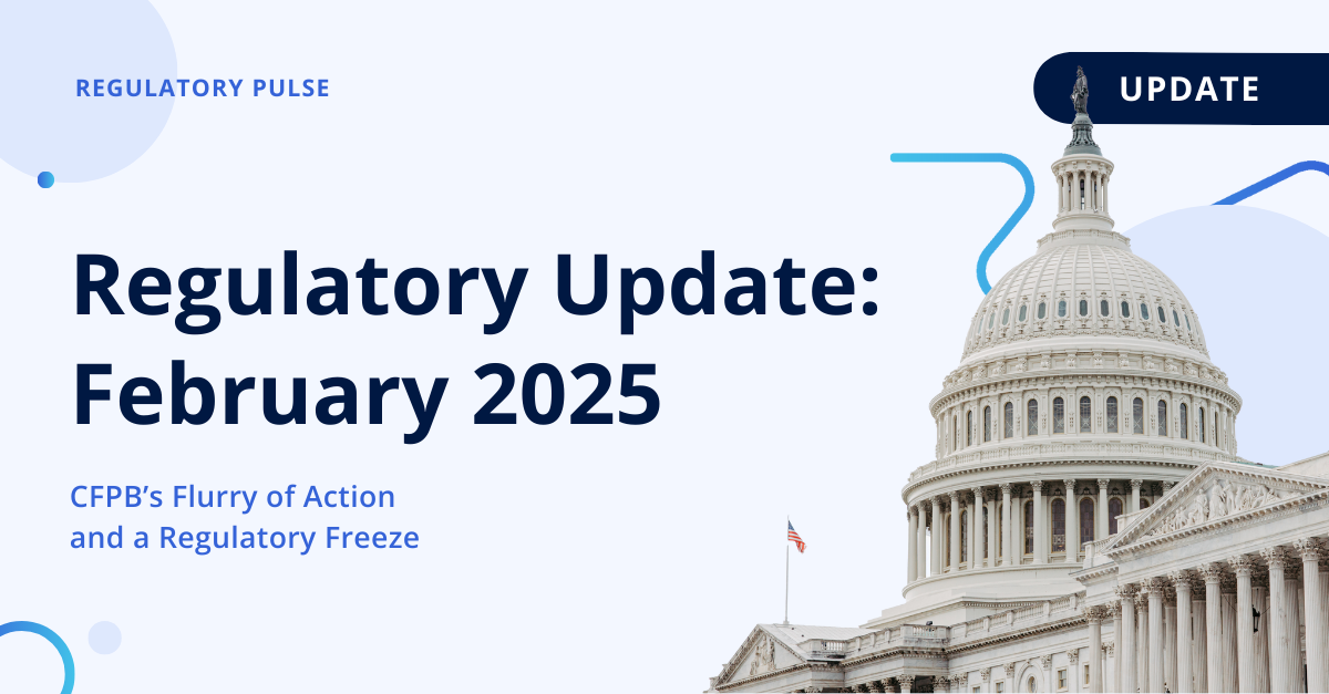 March 2025 Regulatory Update: 1071, CFPB overdraft rule & enforcements